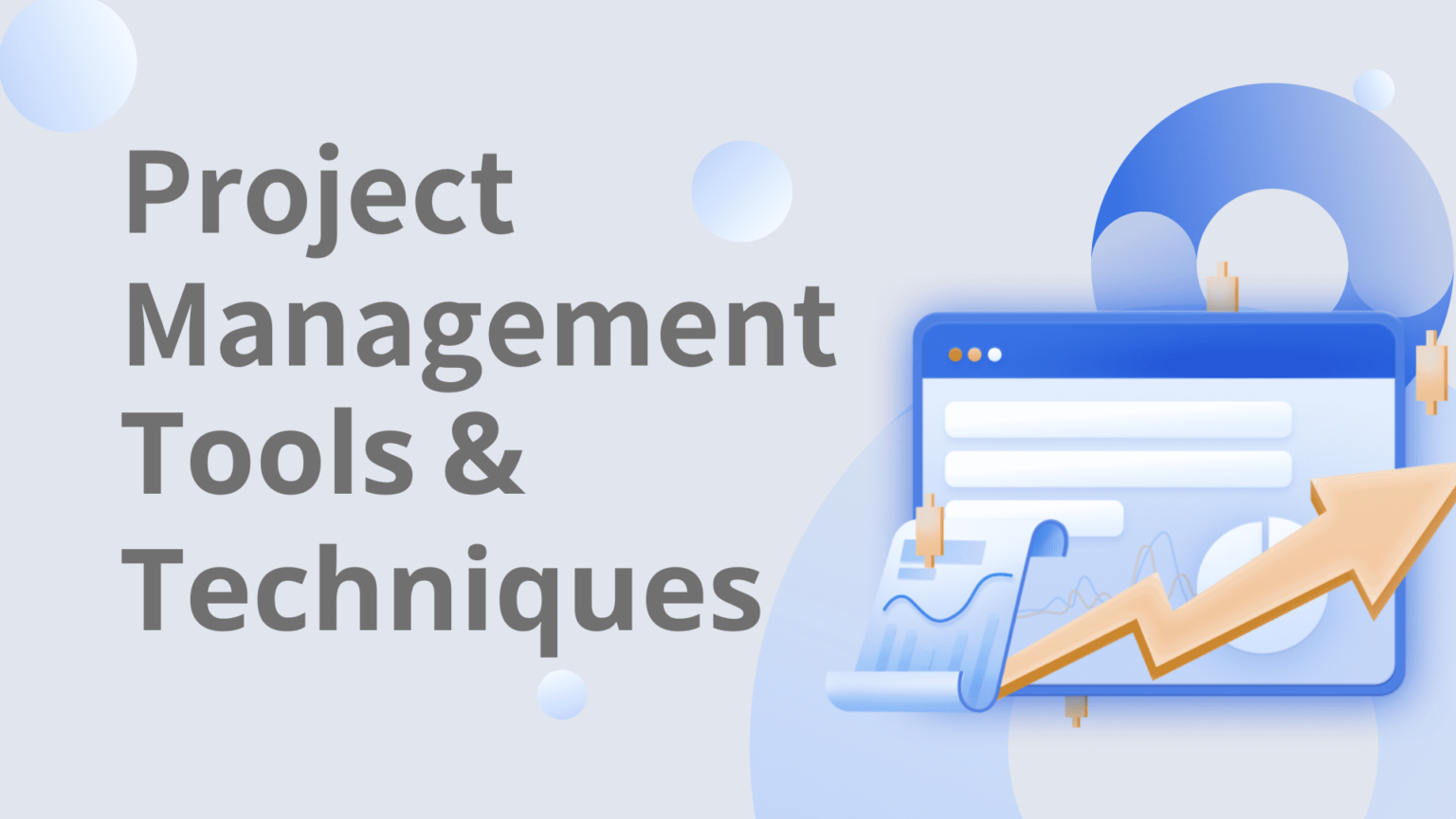 Project Management Tools and Techniques | PM Study Circle